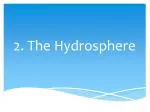 PPT - Unit 4: The Hydrosphere PowerPoint Presentation, free download ...
