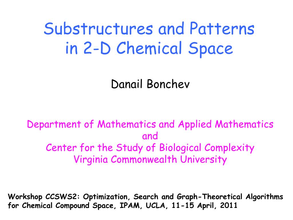 PPT - Substructures and Patterns in 2-D Chemical Space PowerPoint ...
