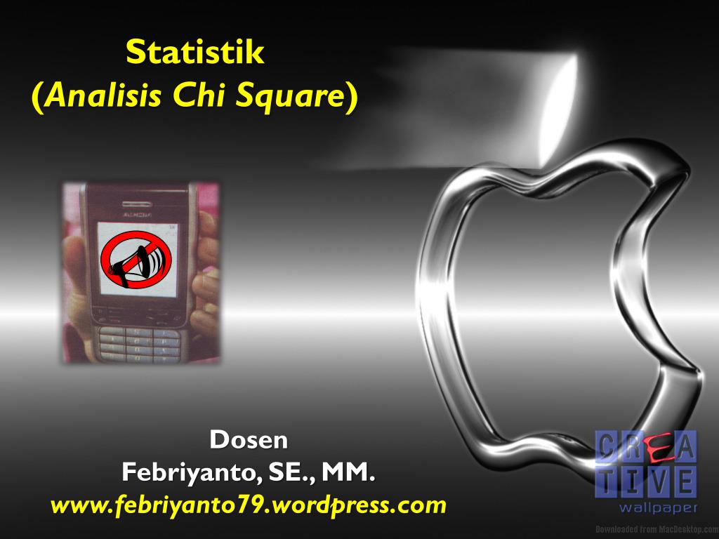PPT - Statistik ( Analisis Chi Square ) PowerPoint Presentation, free ...