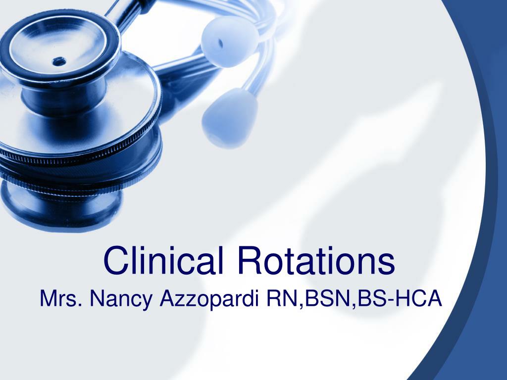 PPT - Clinical Rotations PowerPoint Presentation, free download - ID ...