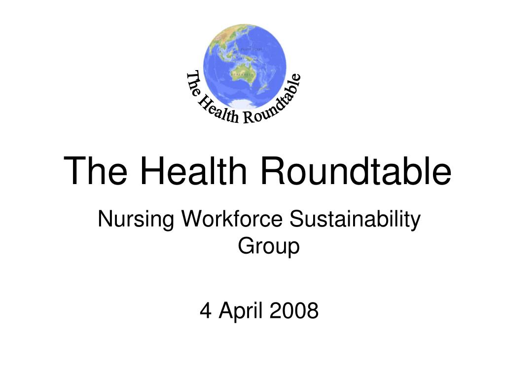 PPT - The Health Roundtable PowerPoint Presentation, free download - ID ...