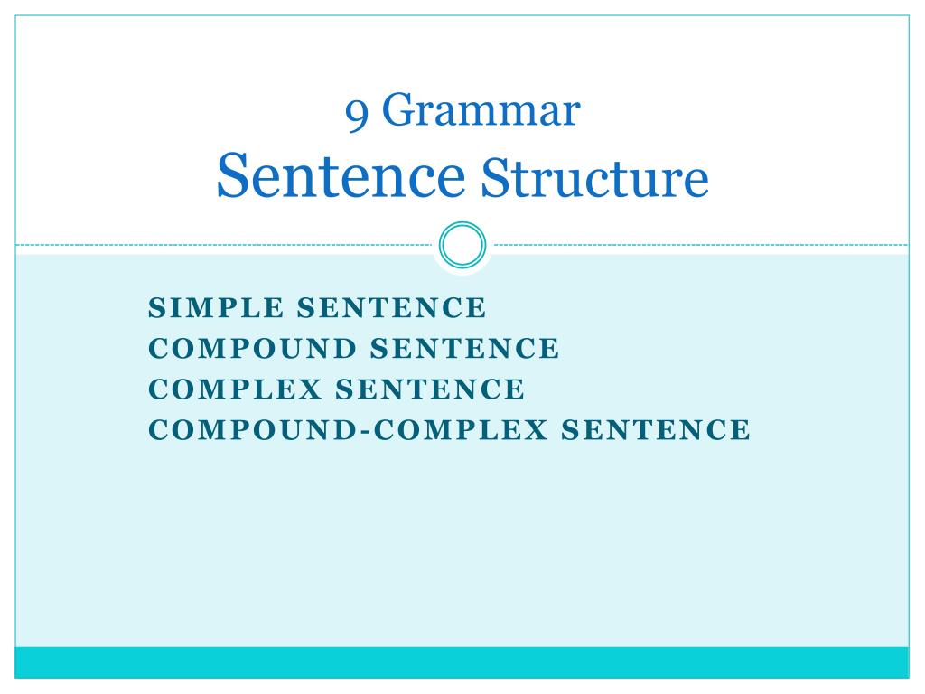 PPT - 9 Grammar Sentence Structure PowerPoint Presentation, free ...