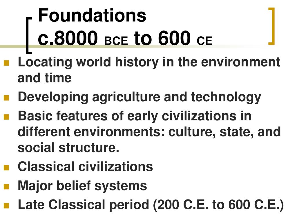 PPT - Foundations c.8000 BCE to 600 CE PowerPoint Presentation, free ...