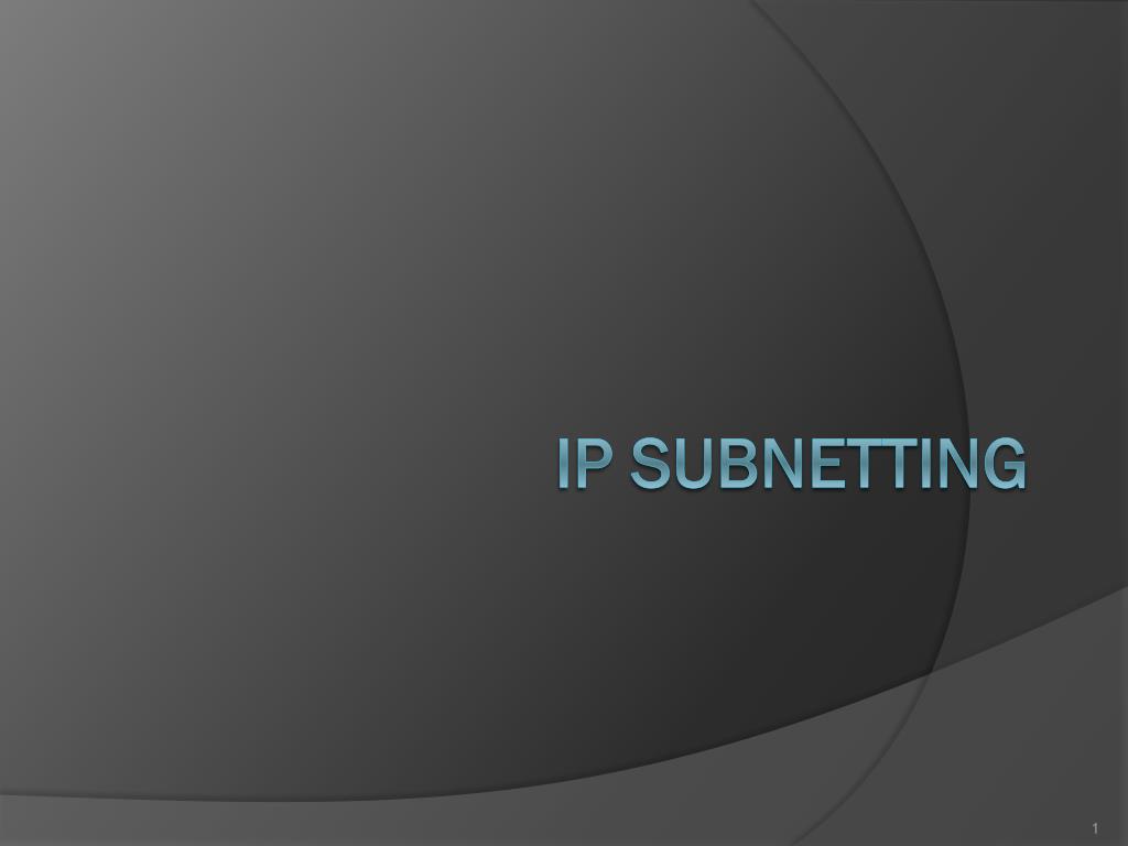 PPT - IP SUBNETTING PowerPoint Presentation, free download - ID:5968513