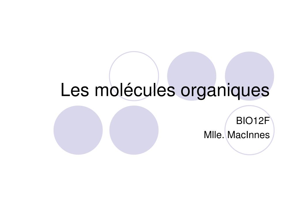 PPT - Les molécules organiques PowerPoint Presentation, free download ...