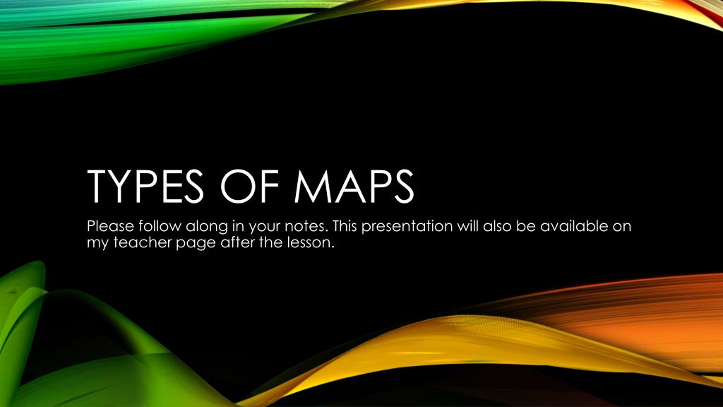 PPT - Types of Maps PowerPoint Presentation, free download - ID:5972355