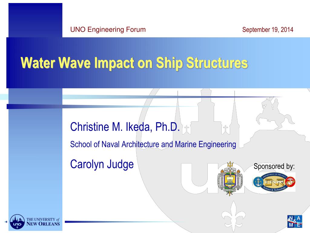 PPT - Water Wave Impact on Ship Structures PowerPoint Presentation ...