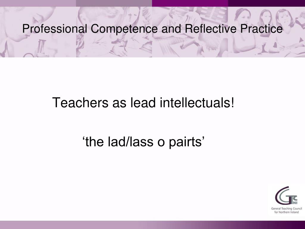 PPT - Professional Competence and Reflective Practice PowerPoint ...