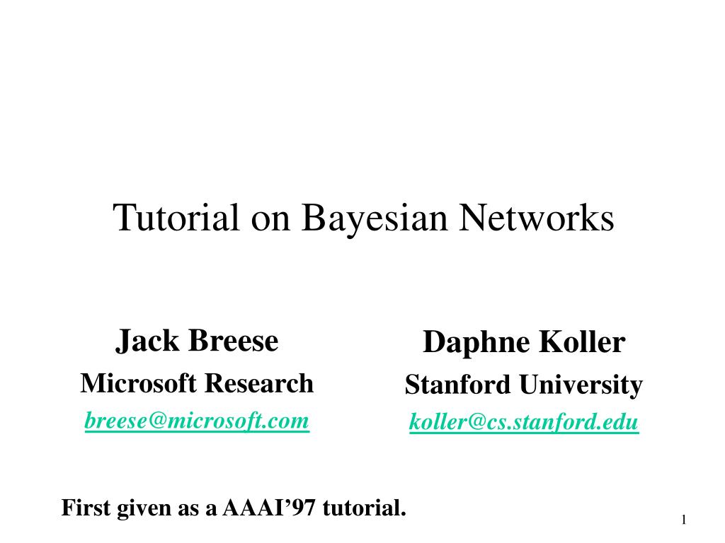 PPT - Tutorial on Bayesian Networks PowerPoint Presentation, free ...