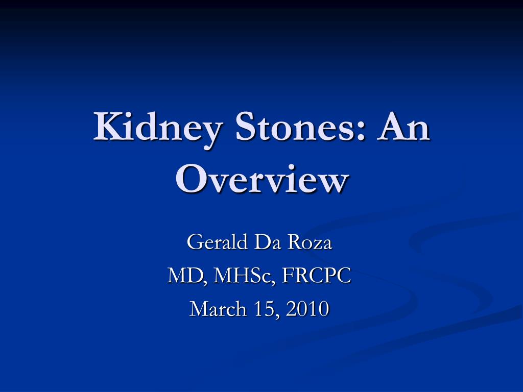 PPT - Kidney Stones: An Overview PowerPoint Presentation, free download ...