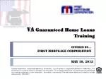 PPT - VA Guaranteed Home Loans: What You Need To Know PowerPoint ...