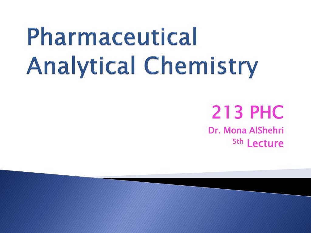 PPT - Pharmaceutical Analytical Chemistry PowerPoint Presentation, free ...