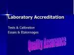 PPT - LABORATORY ACCREDITATION PROCESS PRESENTED BY DR. S CHAKRABORTY ...