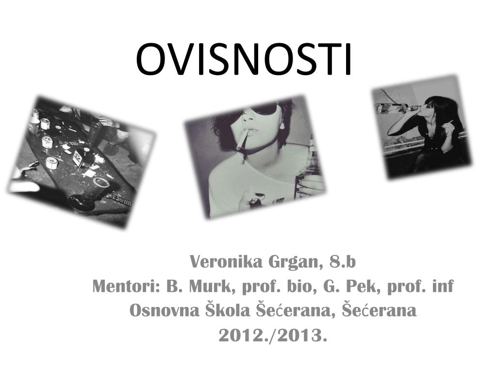 PPT - OVISNOSTI PowerPoint Presentation, free download - ID:5976910