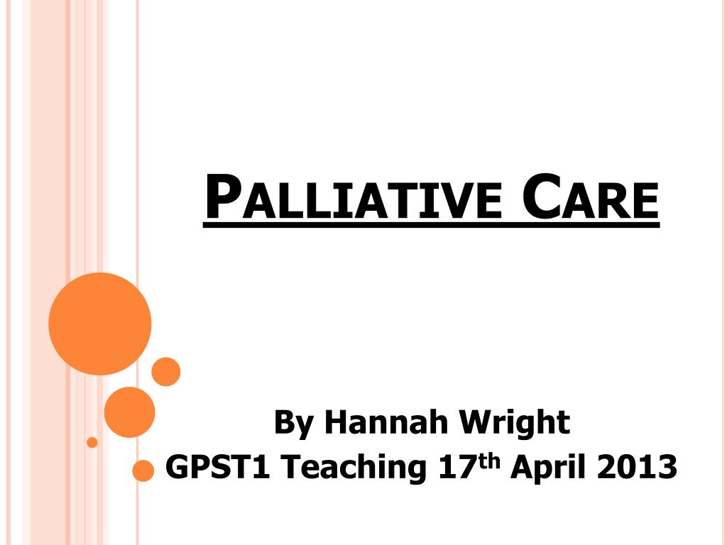 PPT - Palliative Care PowerPoint Presentation, free download - ID:5978650