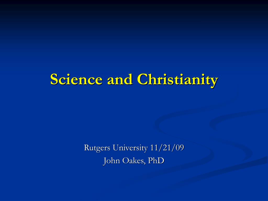 PPT - Science and Christianity PowerPoint Presentation, free download ...