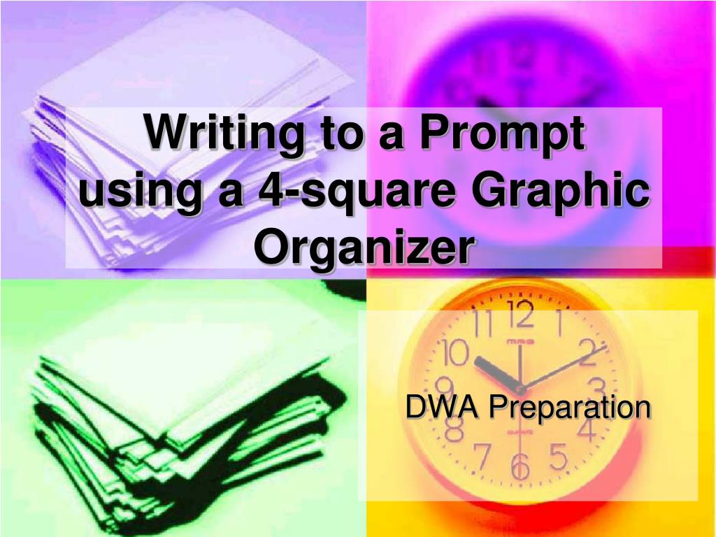 PPT - Writing to a Prompt using a 4-square Graphic Organizer PowerPoint ...