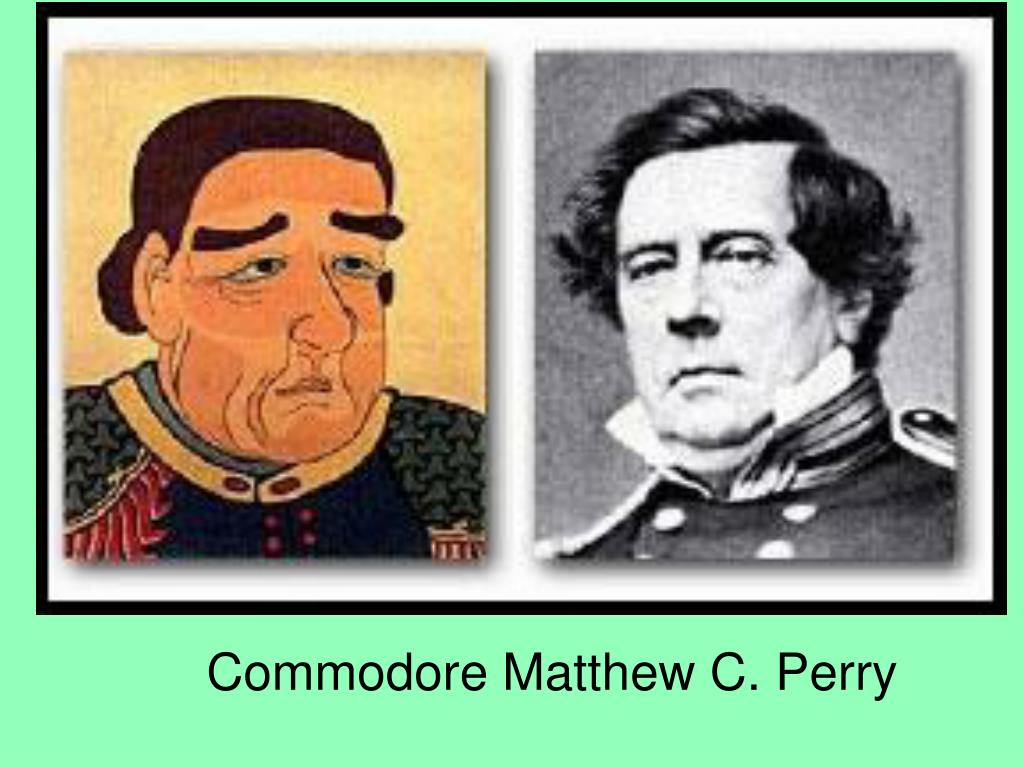 PPT - Commodore Matthew C. Perry PowerPoint Presentation, free download ...