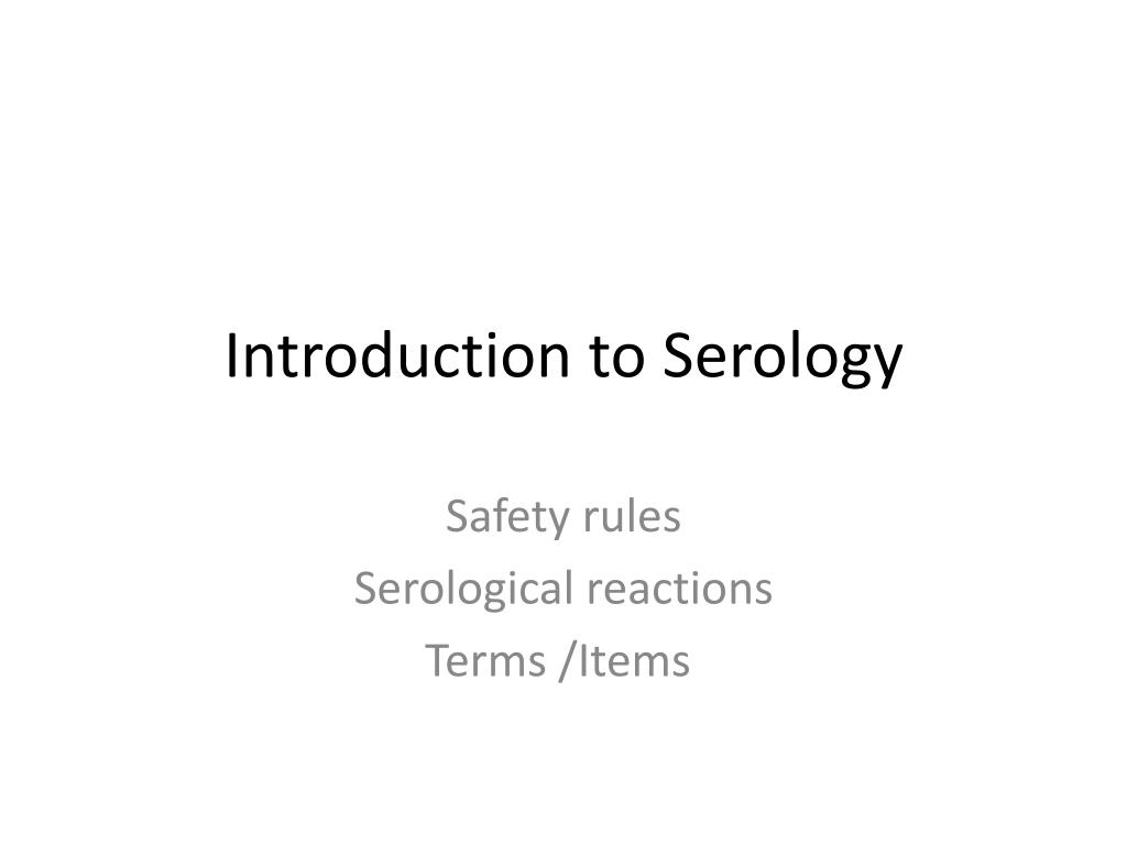 PPT - Introduction to Serology PowerPoint Presentation, free download ...