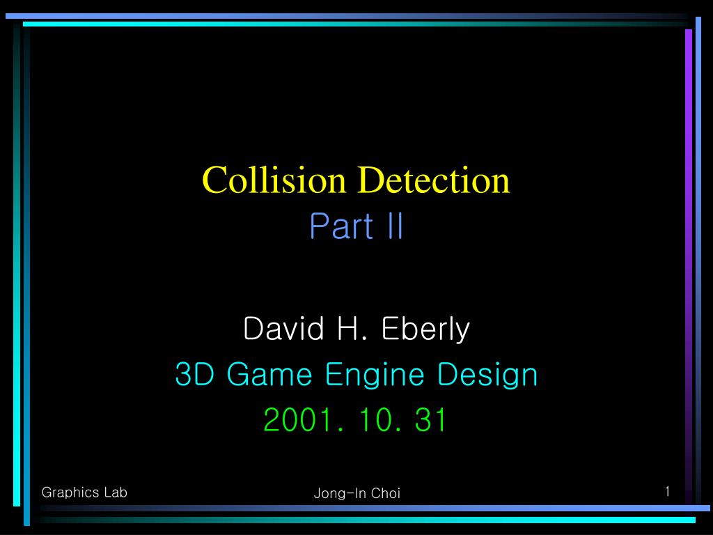 PPT - Collision Detection Part II PowerPoint Presentation, free ...