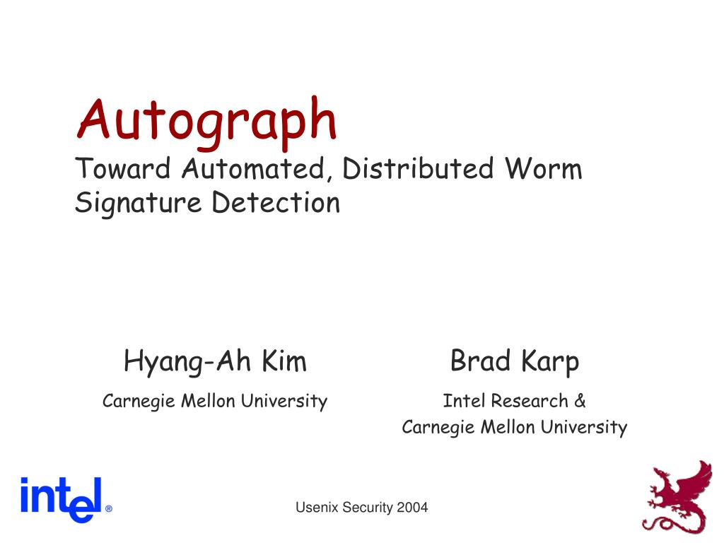 Ppt Autograph Toward Automated Distributed Worm Signature Detection Powerpoint Presentation