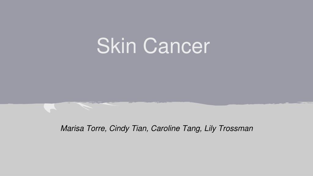 PPT - Skin Cancer PowerPoint Presentation, free download - ID:5997575
