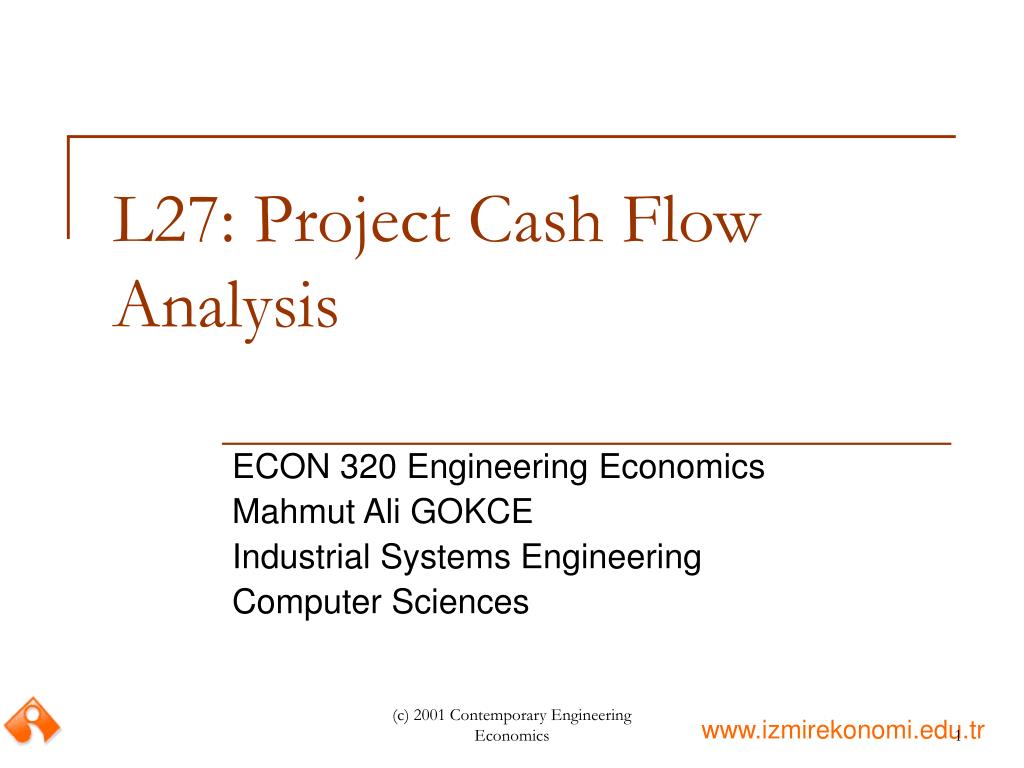 PPT - L27: Project Cash Flow Analysis PowerPoint Presentation, free ...