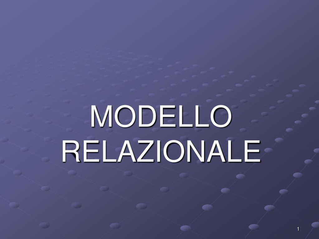 PPT - MODELLO RELAZIONALE PowerPoint Presentation, free download - ID ...