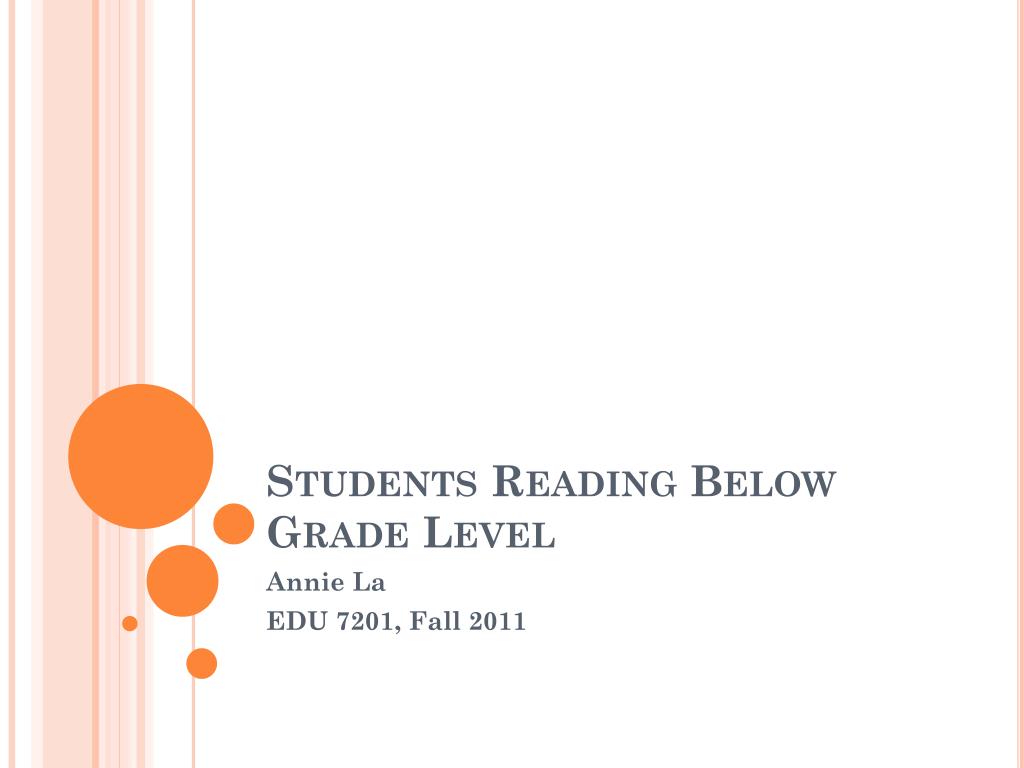 PPT - Students Reading Below Grade Level PowerPoint Presentation, free ...