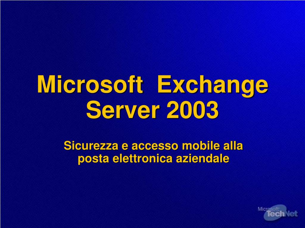PPT - Microsoft Exchange Server 2003 PowerPoint Presentation, free download - ID:6003146