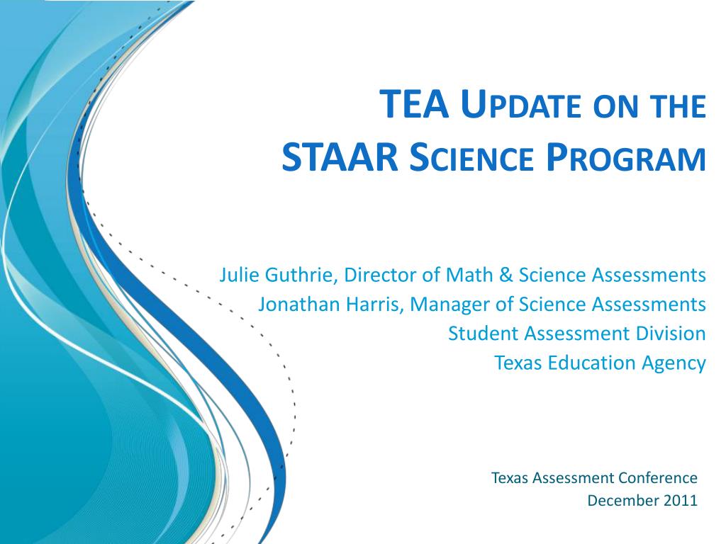 PPT - TEA Update on the STAAR Science Program PowerPoint Presentation ...