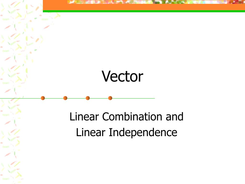 PPT - Vector PowerPoint Presentation, free download - ID:6007063
