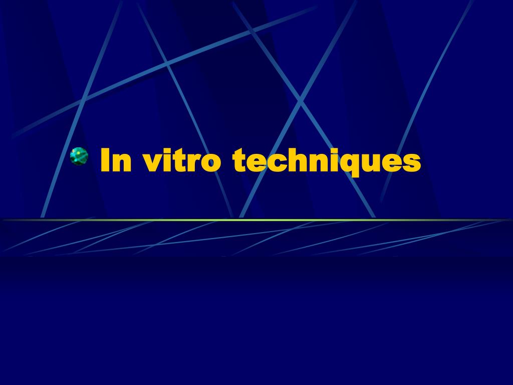 PPT - In vitro techniques PowerPoint Presentation, free download - ID ...