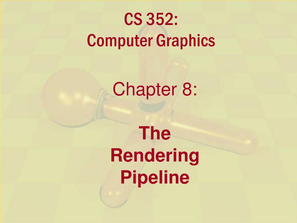 PPT - CS 352: Computer Graphics PowerPoint Presentation, free download ...