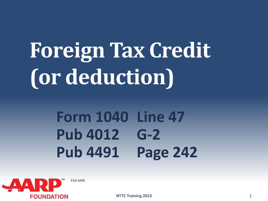 PPT - Foreign Tax Credit (or deduction) PowerPoint Presentation, free ...