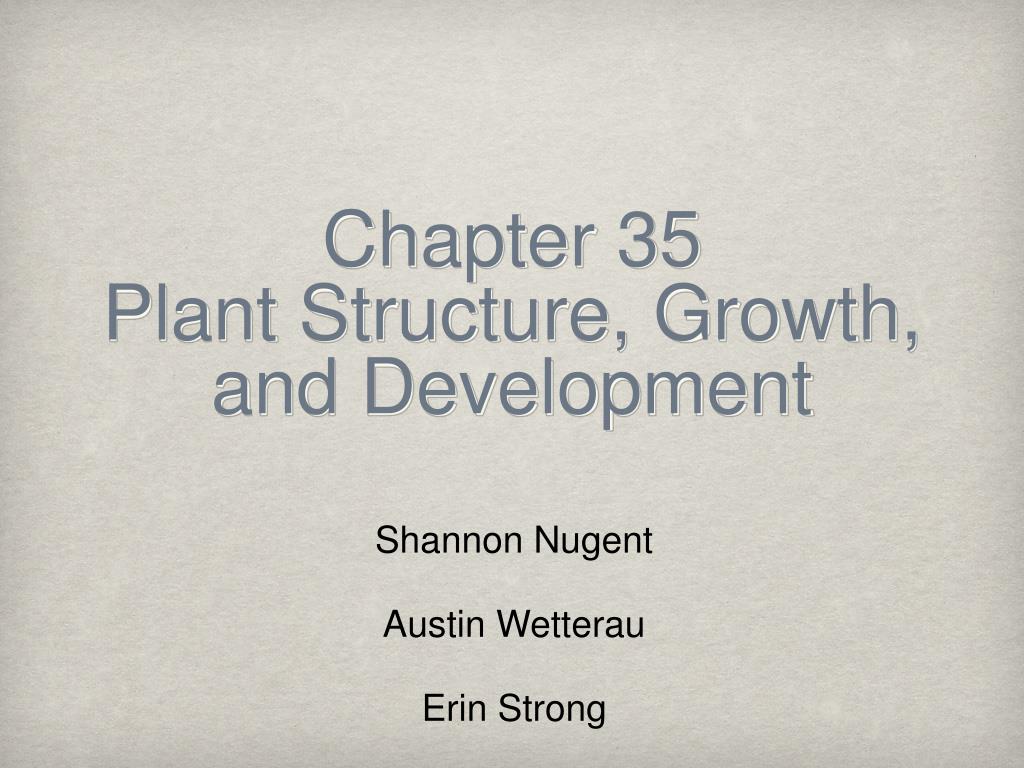 PPT - Chapter 35 Plant Structure, Growth, and Development PowerPoint ...