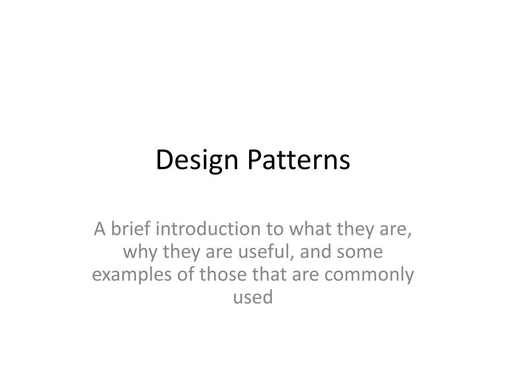 PPT - Design Patterns PowerPoint Presentation, free download - ID:6014774