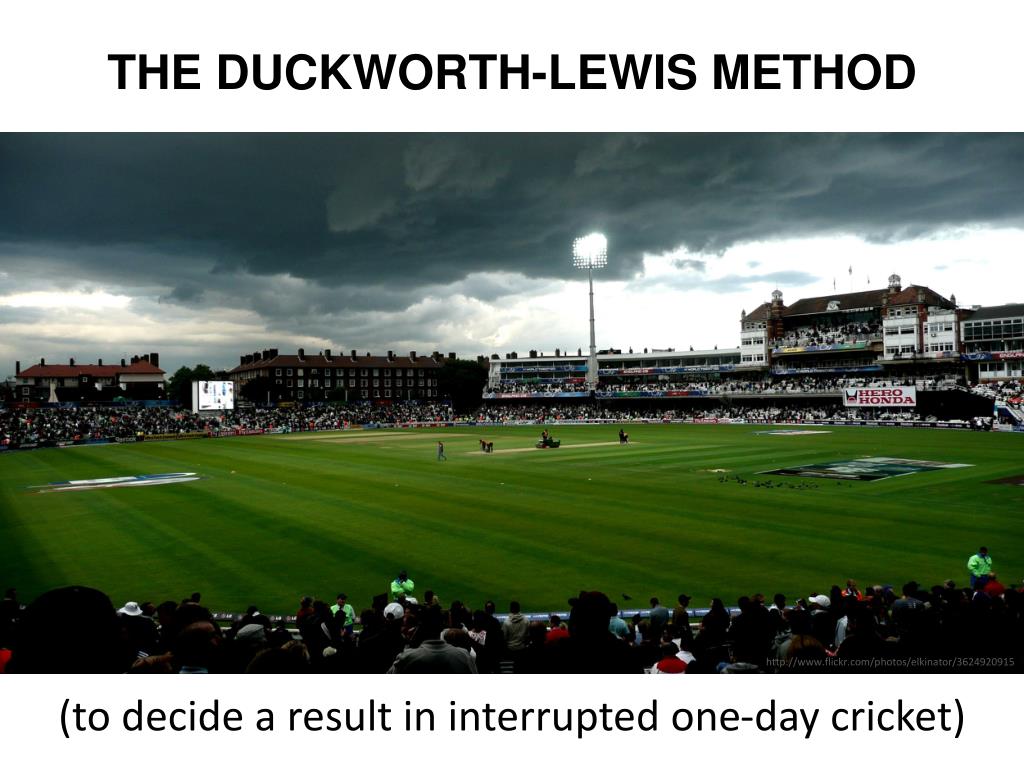 PPT - THE DUCKWORTH-LEWIS METHOD PowerPoint Presentation, free download ...