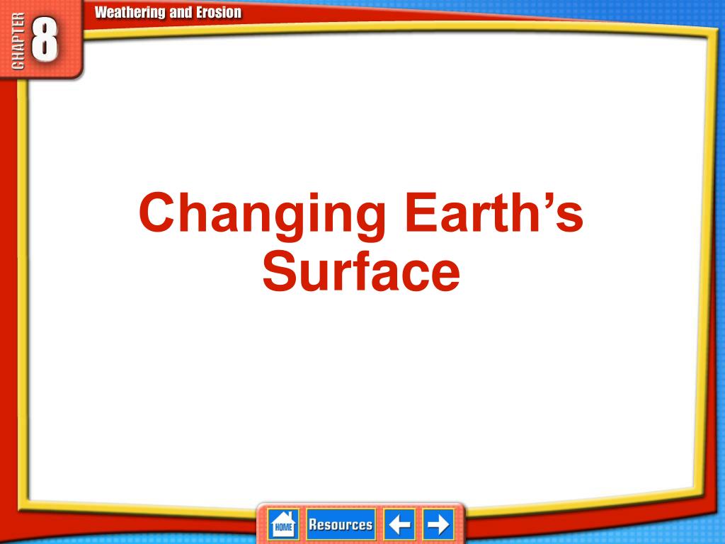 PPT - Changing Earth’s Surface PowerPoint Presentation, free download ...