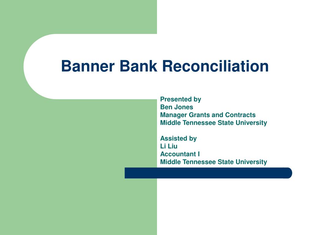 PPT - Banner Bank Reconciliation PowerPoint Presentation, free download ...