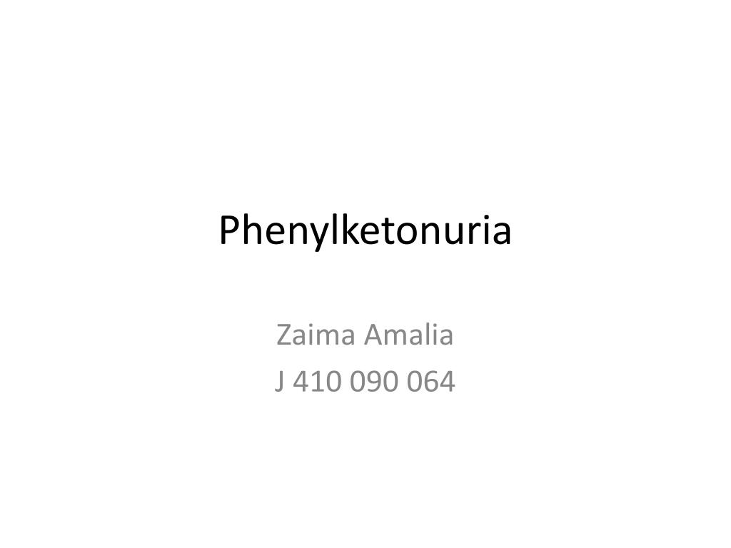 PPT - Phenylketonuria PowerPoint Presentation, free download - ID:6017498