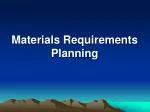 PPT - Chapter 18. Materials Requirements Planning PowerPoint ...