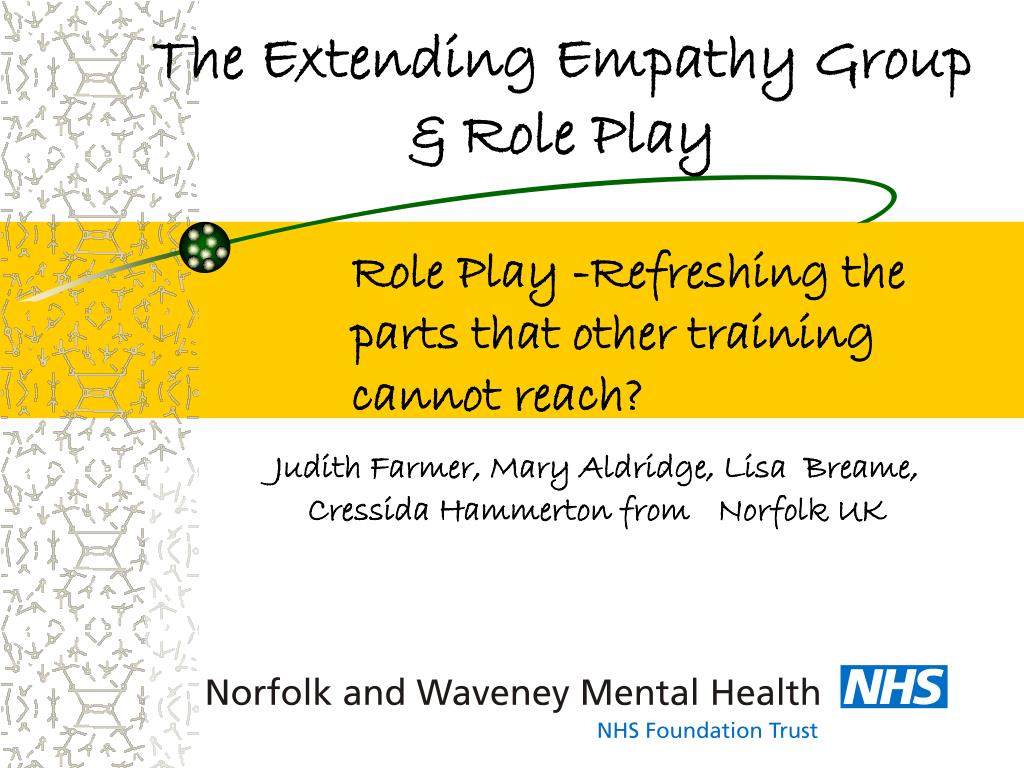 PPT - The Extending Empathy Group & Role Play PowerPoint Presentation ...