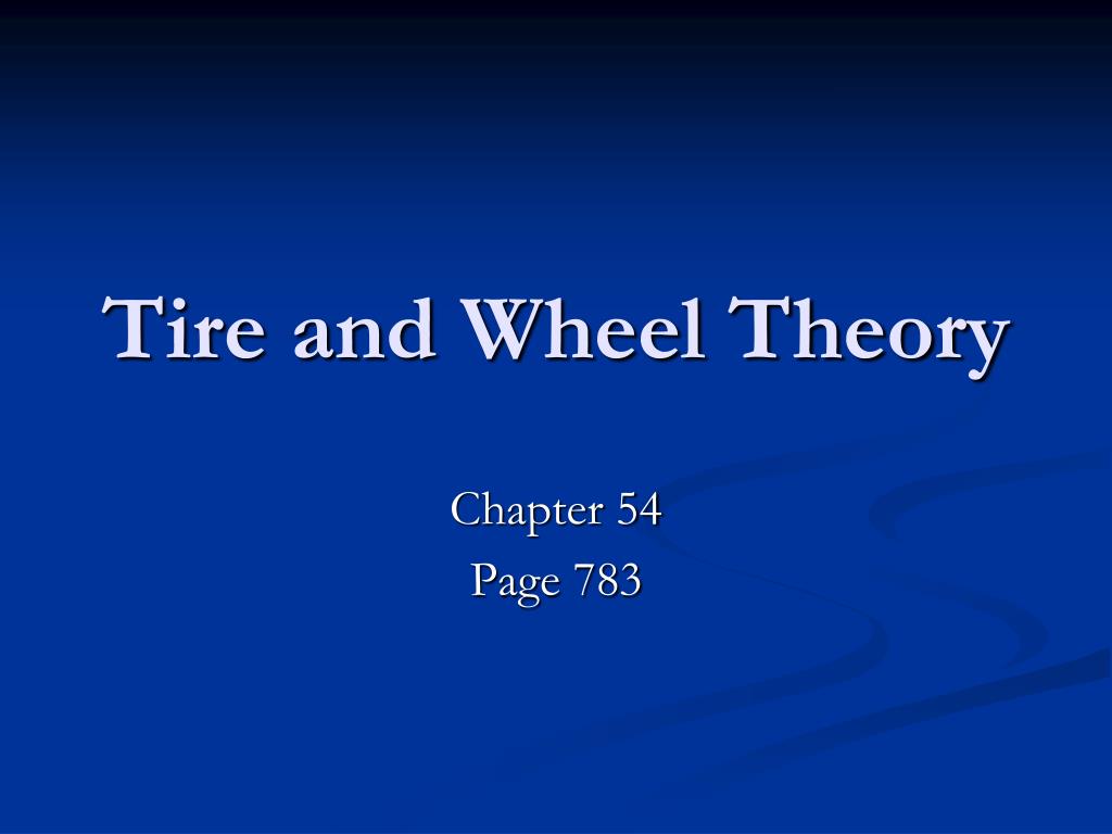 PPT - Tire and Wheel Theory PowerPoint Presentation, free download - ID ...