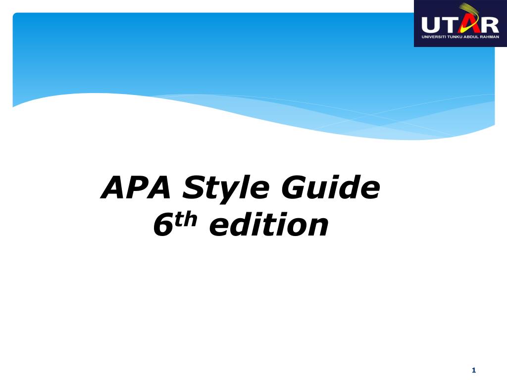 PPT - APA Style Guide 6 th edition PowerPoint Presentation, free ...