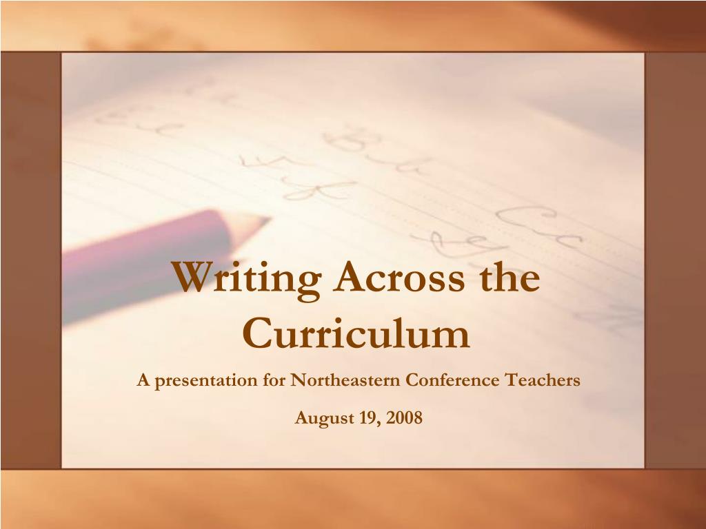 PPT - Writing Across the Curriculum PowerPoint Presentation, free ...