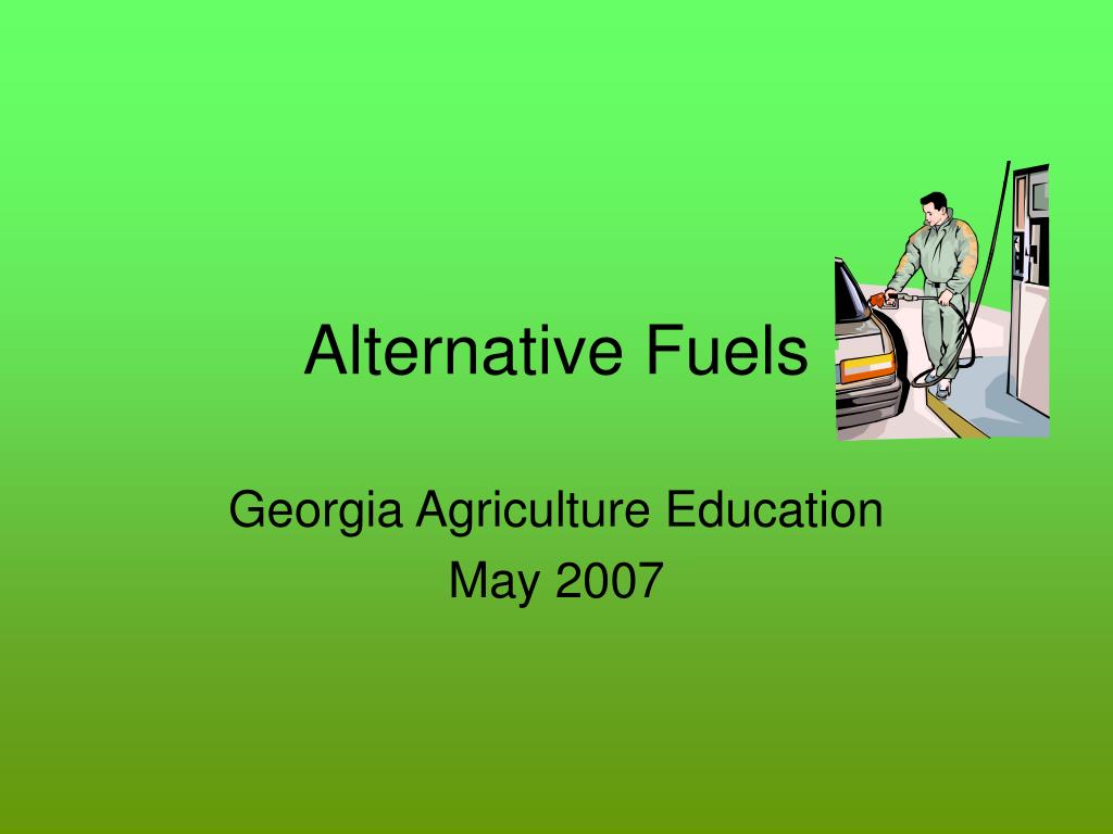 PPT - Alternative Fuels PowerPoint Presentation, free download - ID:6023534