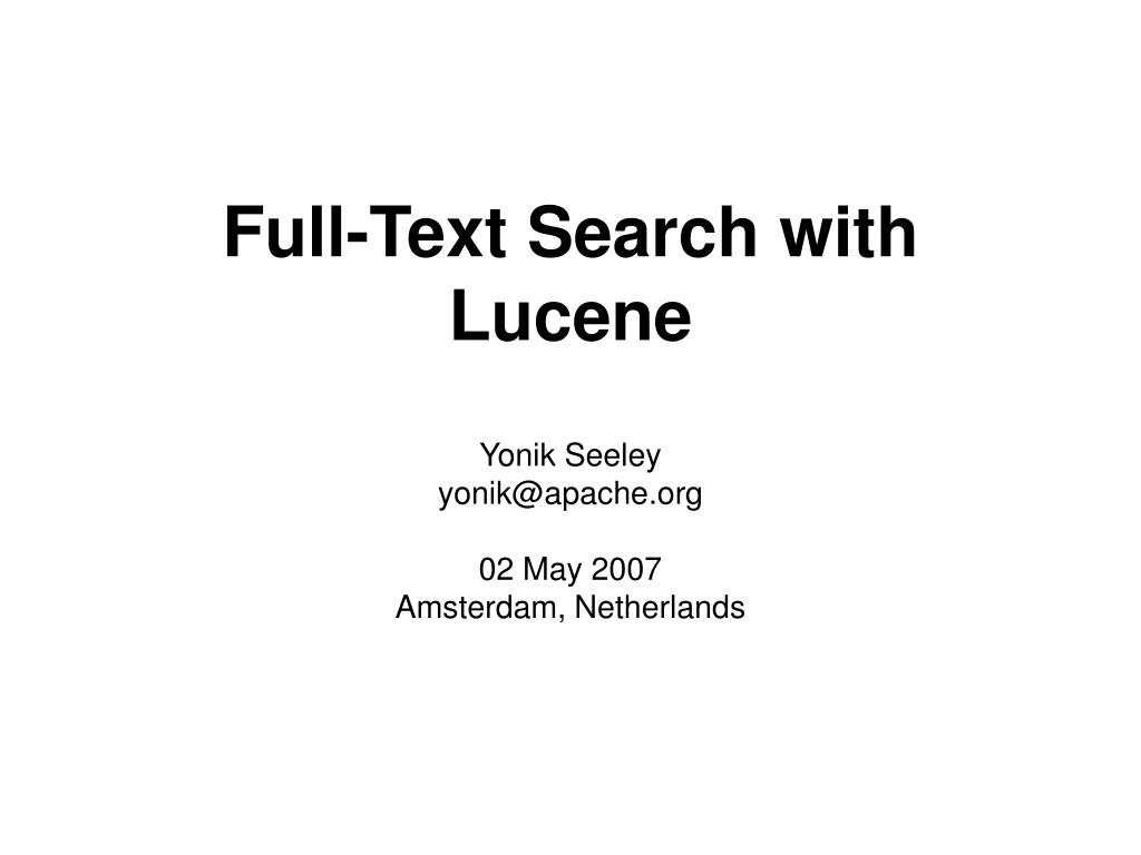 PPT - Full-Text Search with Lucene PowerPoint Presentation, free ...