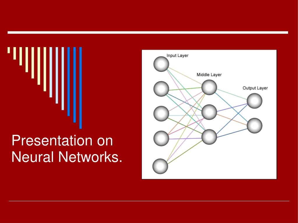 PPT - Presentation on Neural Networks. PowerPoint Presentation, free ...