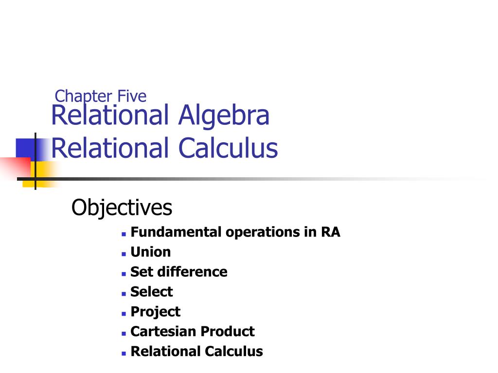 PPT - Relational Algebra Relational Calculus PowerPoint Presentation ... PPT - Relational Algebra Relational Calculus PowerPoint Presentation ...